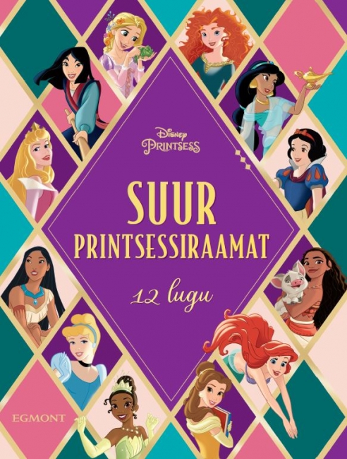 Disney Printsess. Suur printsessiraamat - 12 l | XS Mänguasjad